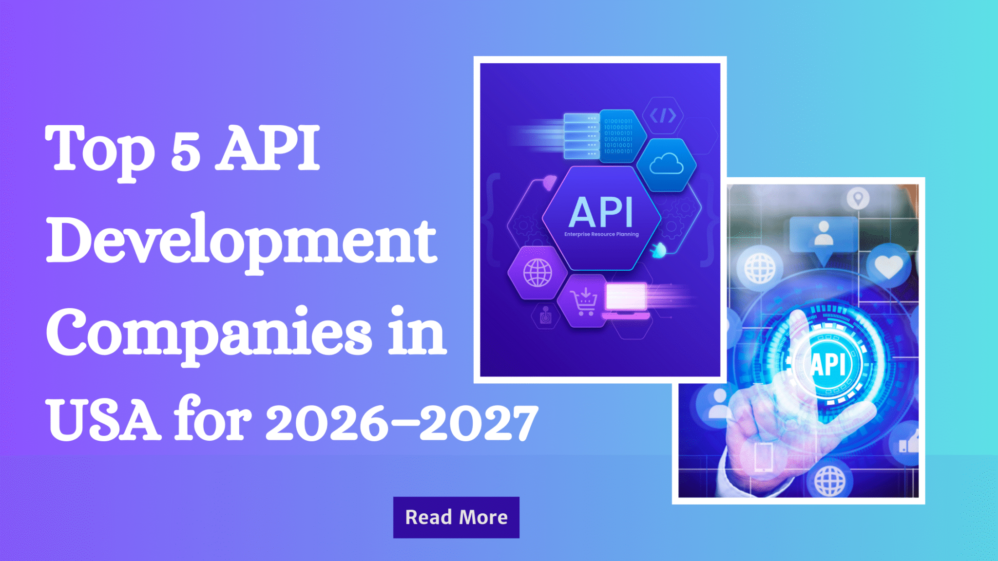 Top 5 API Development Companies in USA for 2026–2027